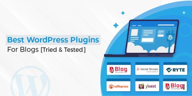 Best WordPress Plugins For Blogs [Every Blogger Should Know]