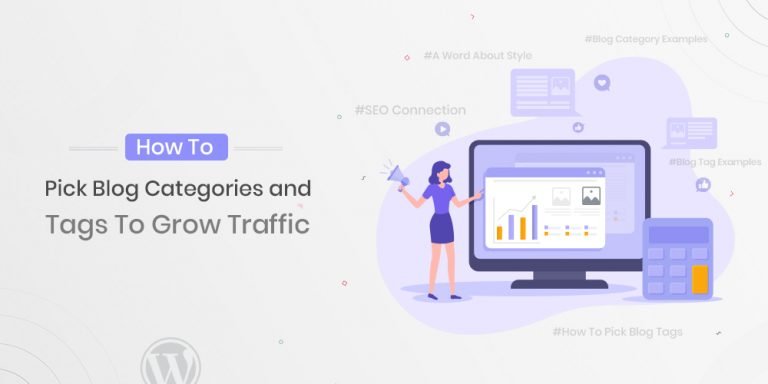 How To Choose Blog Categories & Tags That Increase Traffic